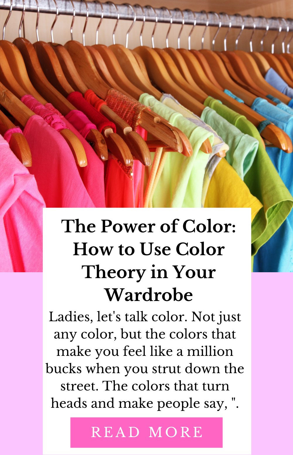 The Power of Color: How to Use Color Theory in Your Wardrobe