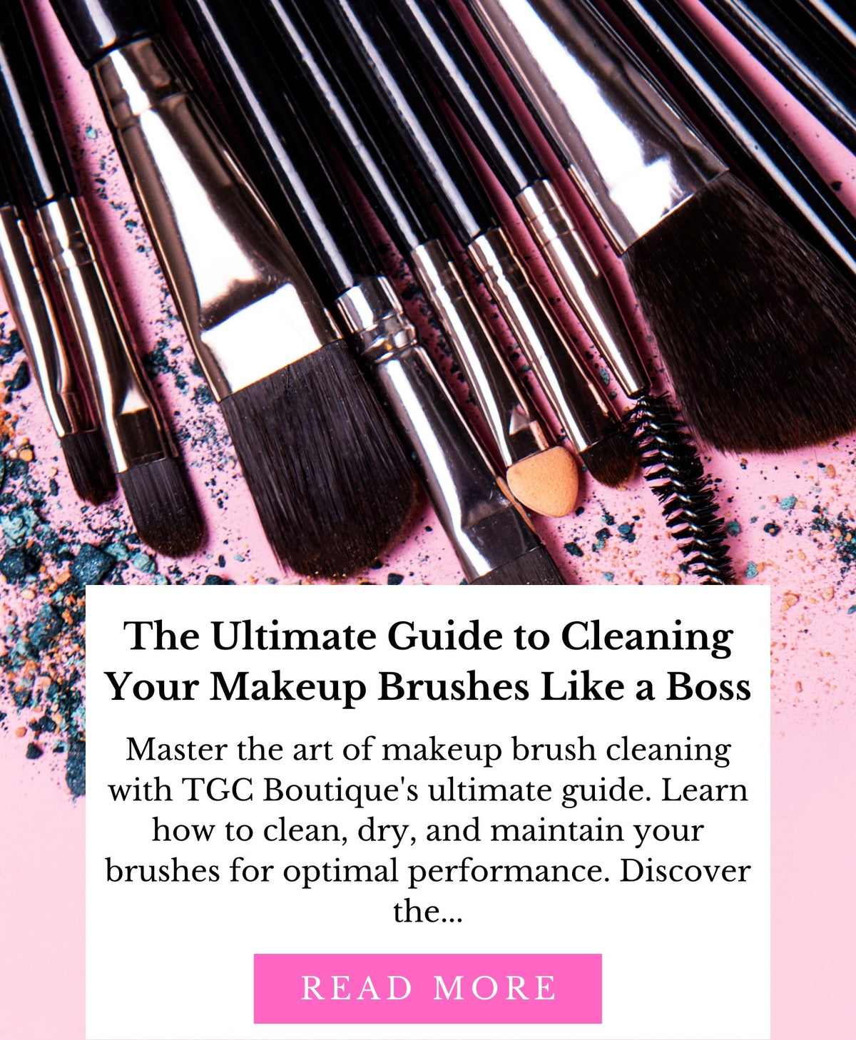 Pro Makeup Brush Cleaning Guide | TGC Boutique
